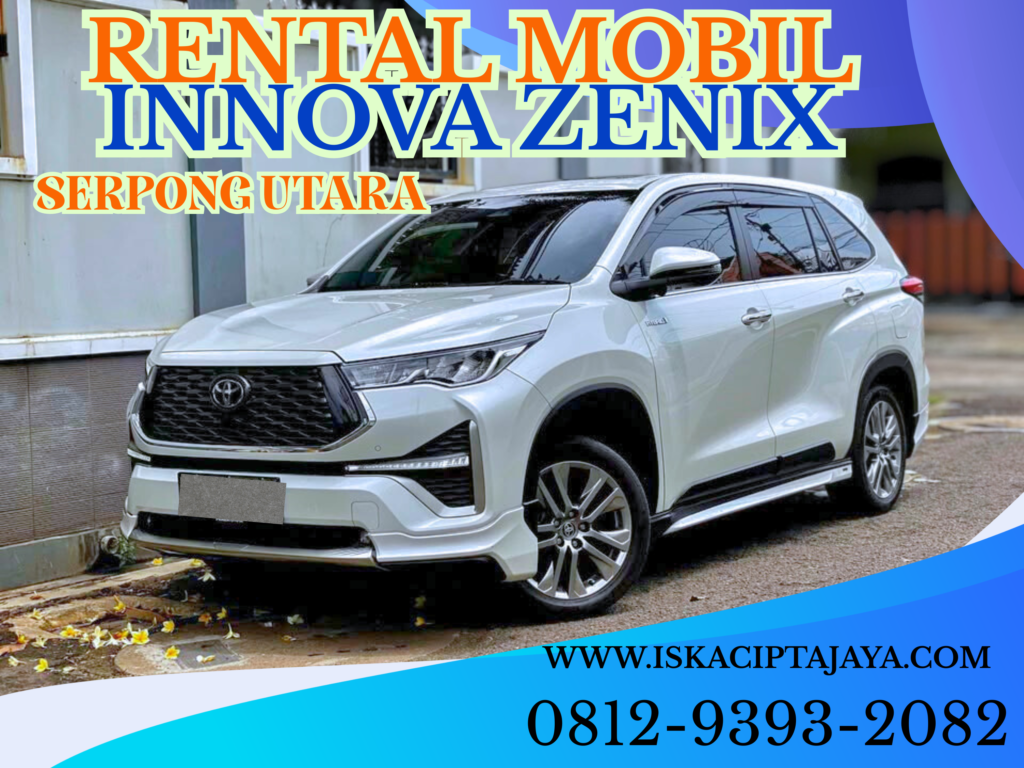 Rental Mobil Innova Zenix di Serpong Utara Proses booking mudah